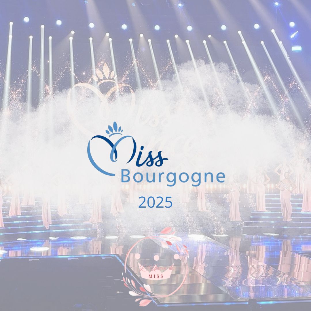 Miss Bourgogne 2025 – L'univers des Miss