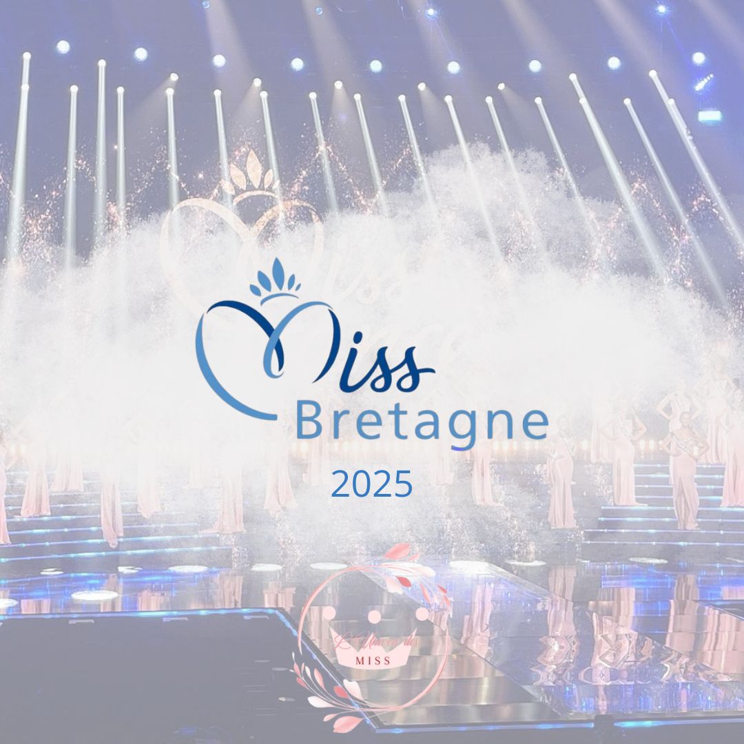 Miss Bretagne 2025 – L'univers des Miss