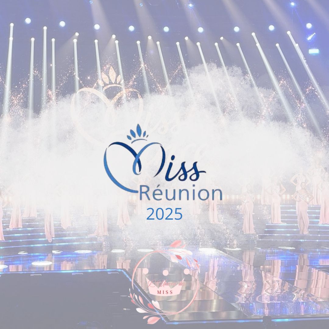Miss Réunion 2025 – L'univers des Miss